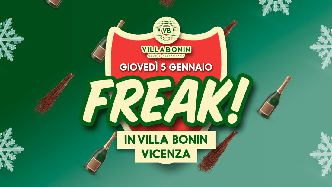 FREAK! | Villa Bonin Club and Restaurant