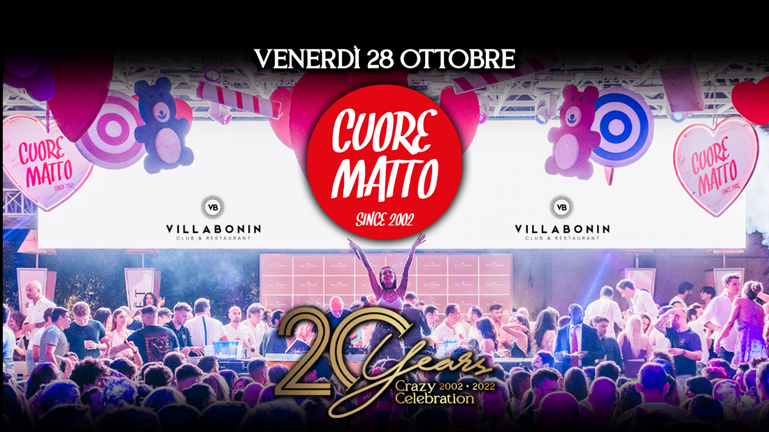 Cuore Matto - 20 Years Crazy Celebration | Villa Bonin Club and Restaurant